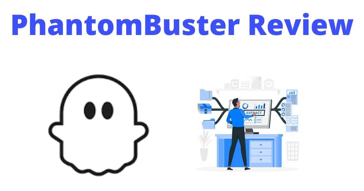 PhantomBuster Review: The Powerful Lead Generation Tool