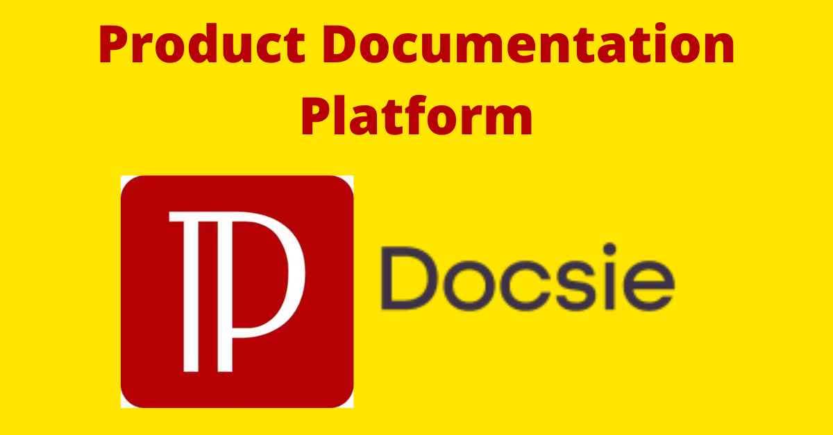 Docsie Review: Enterprise Product Documentation Platform Docsie Review: Enterprise Product Documentation Platform