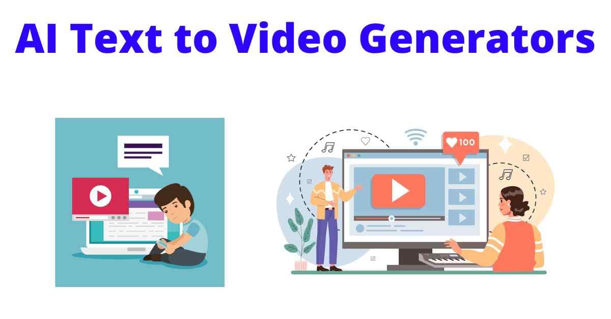 9+ Best AI Text To Video Generator Tools For Marketers